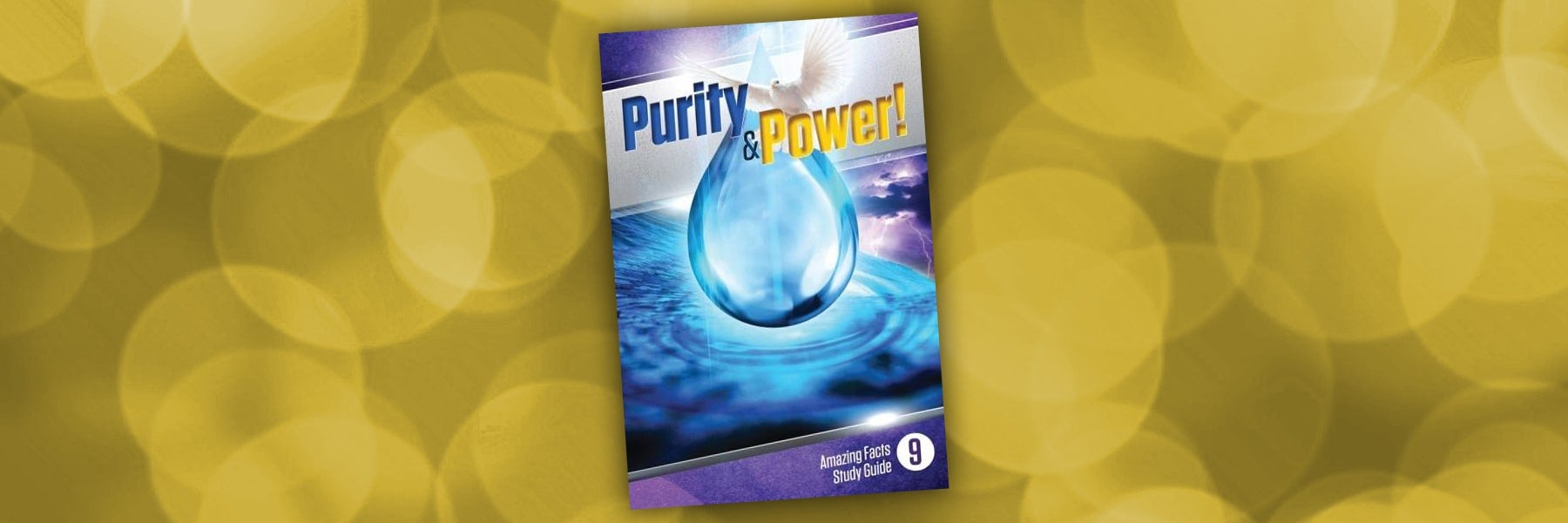 Purity and Power - Amazing Facts