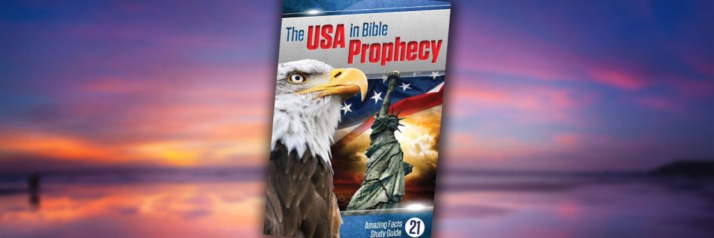 USA in Bible Prophecy - Amazing Facts