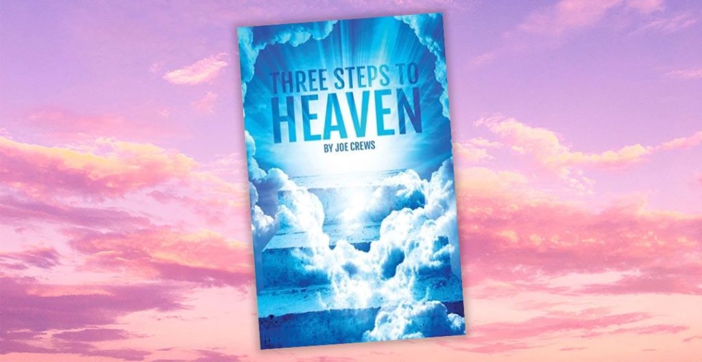 3 Steps To Heaven - Amazing Facts
